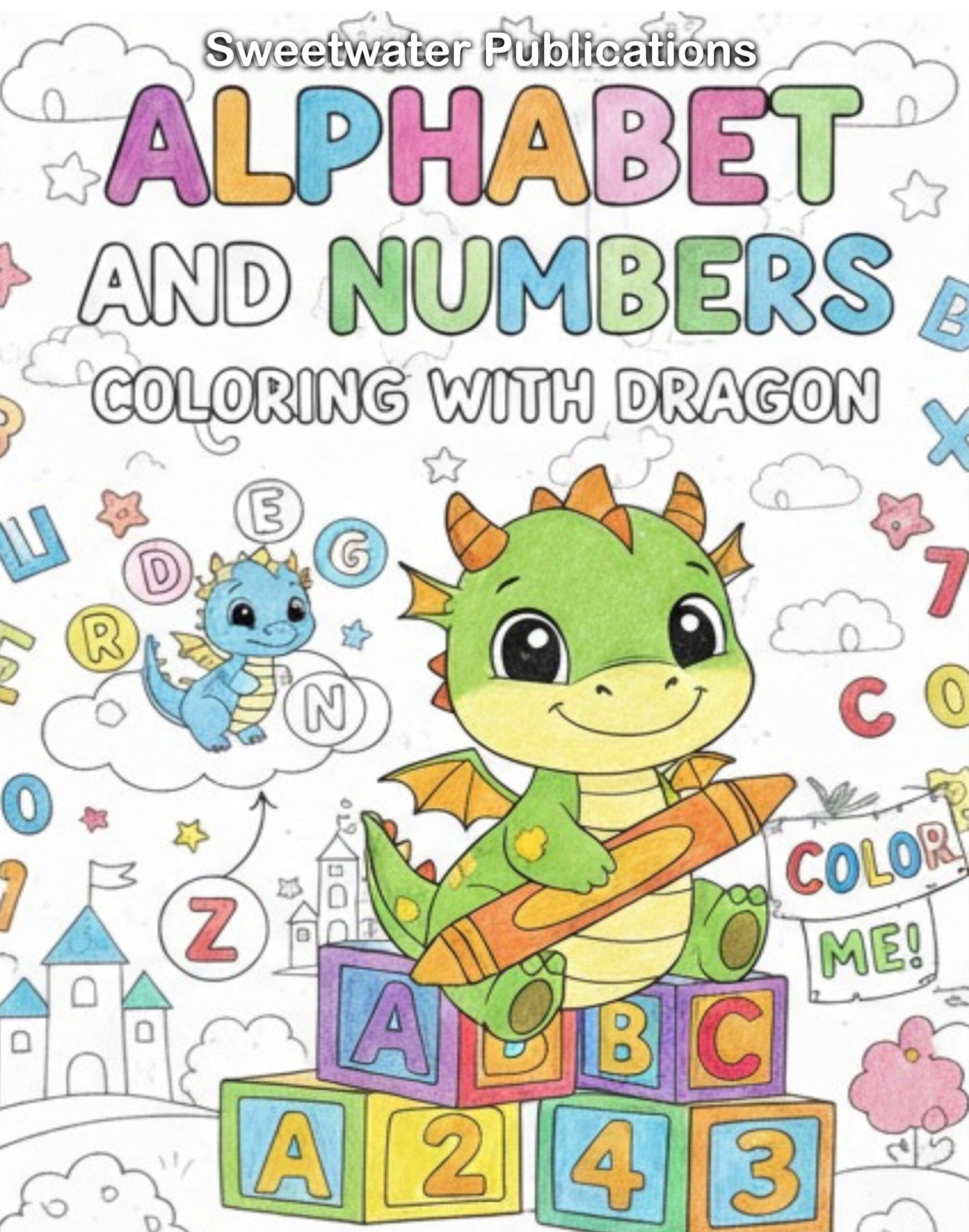 Alphabet And Numbers Coloring With Dragon (Digital Book) - Coloring Books