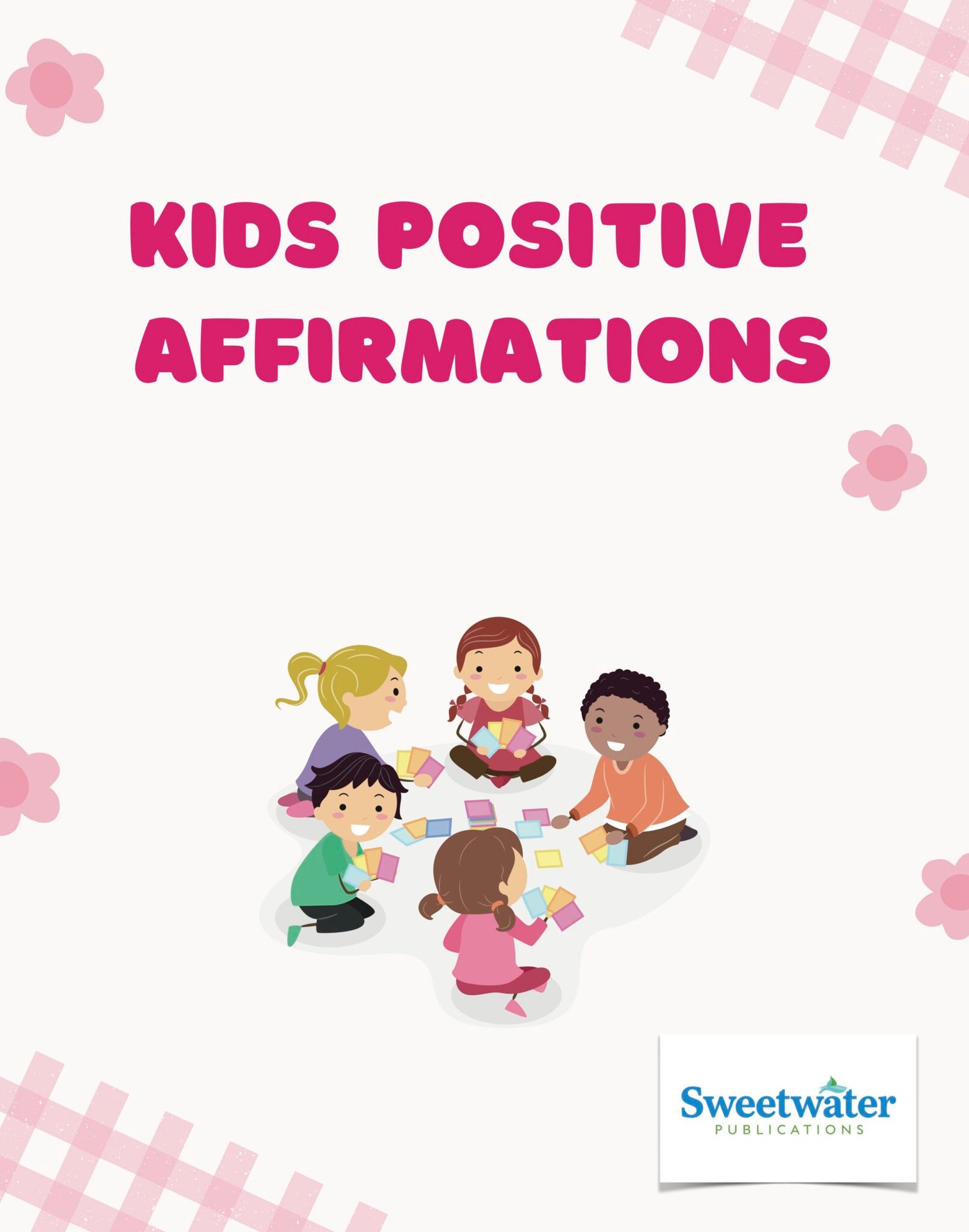 Kids Positive Affirmations (Digital Book)